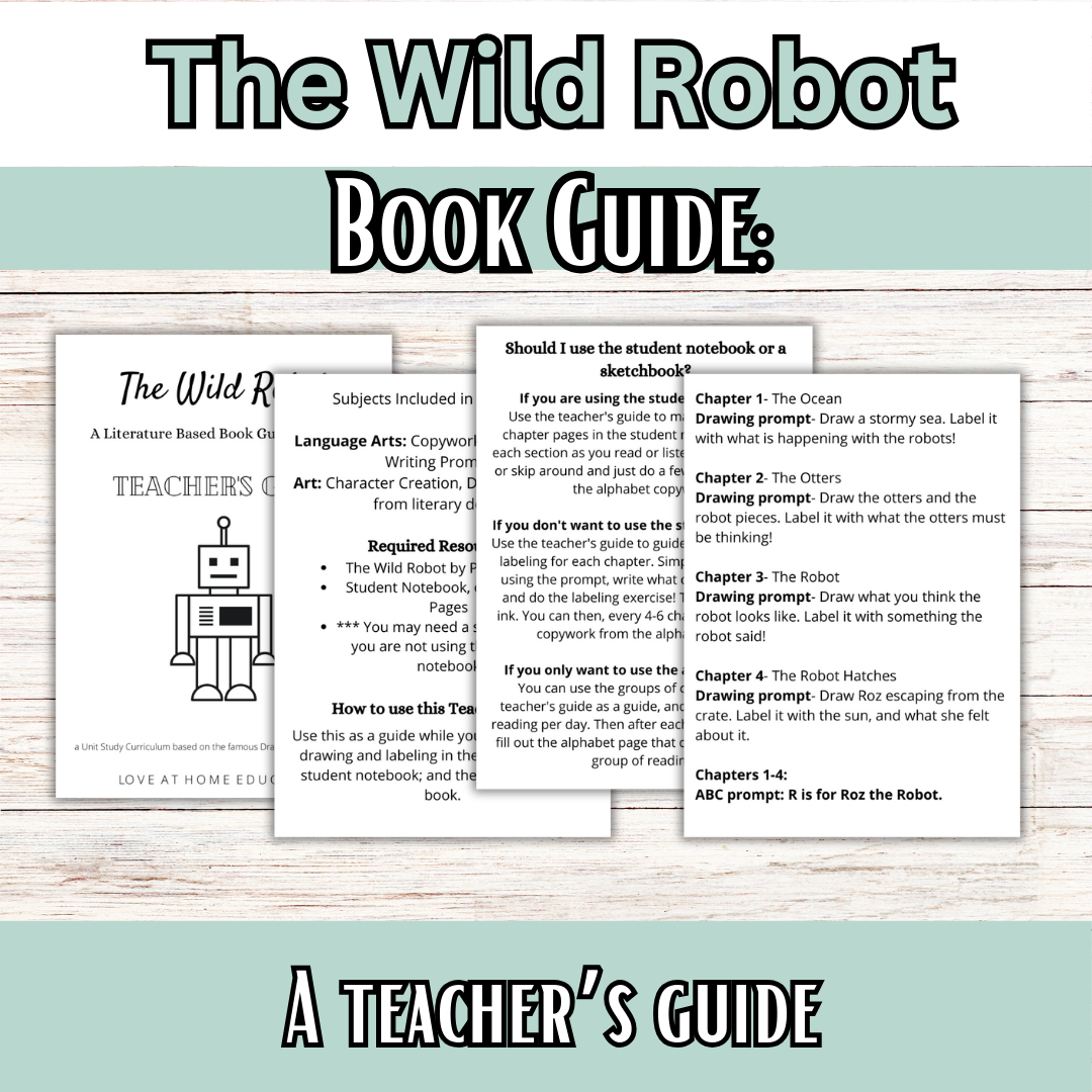 The Wild Robot Literature Guides (PreK-6th) – Love at Home Education