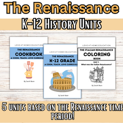 The Renaissance History Unit Study – Love at Home Education